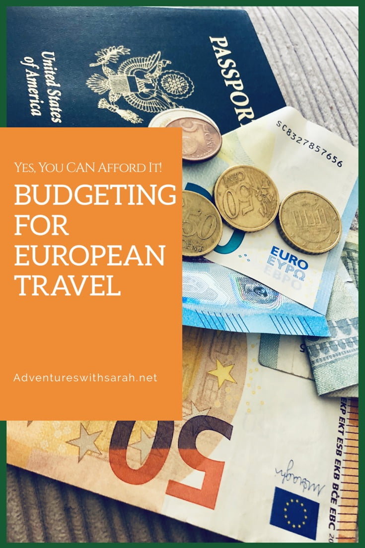 Budgeting for European Travel - Adventures with Sarah